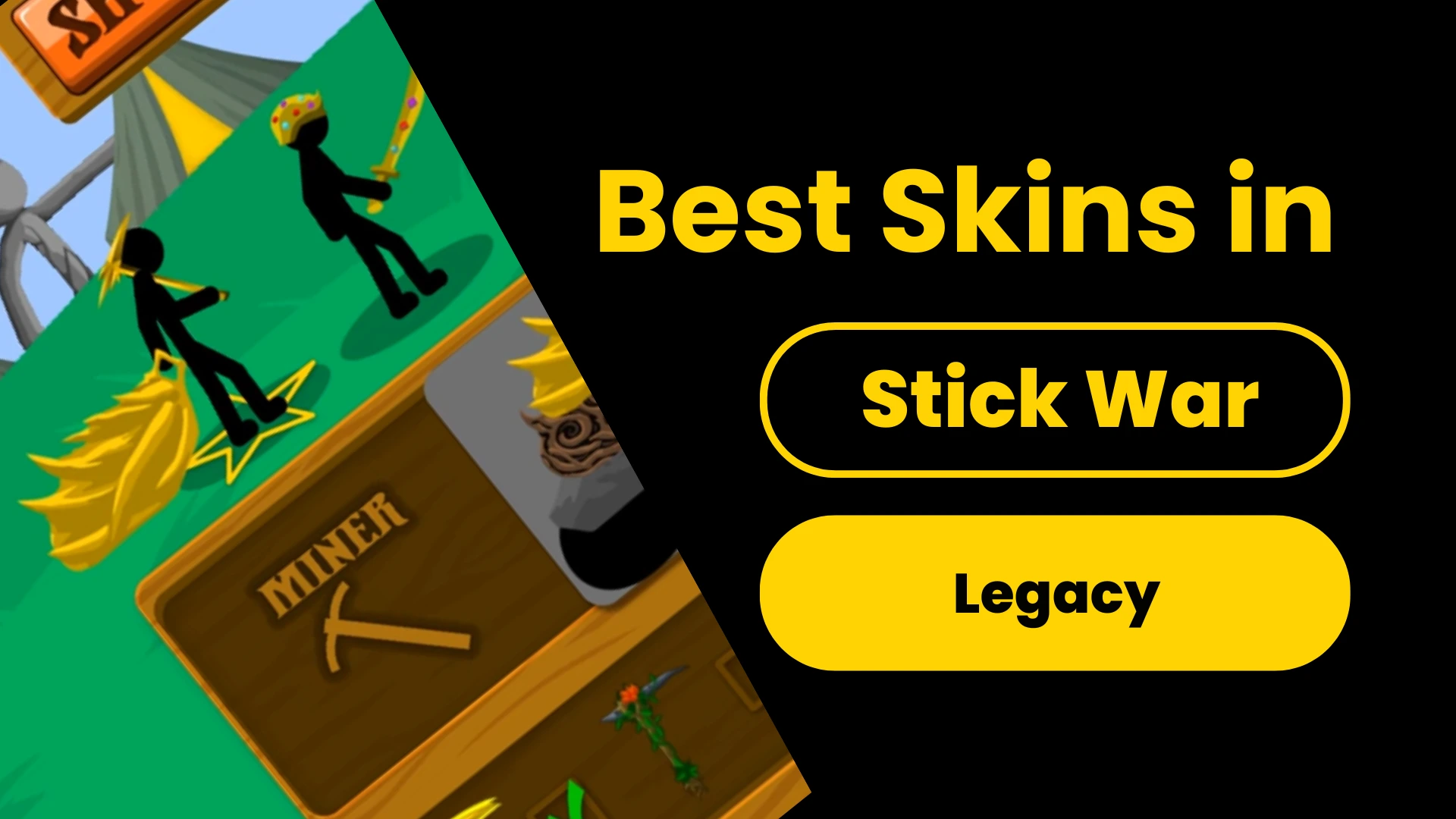 Skins in Stick War Legacy Game and Their Benefits